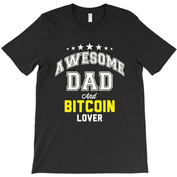 Awesome Dad And Bitcoin Lover Funny Essential Graphic H2392 Unisex T ...