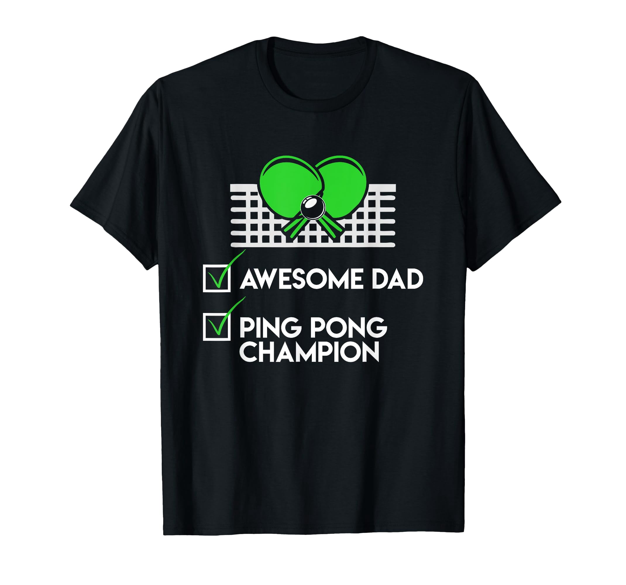 Awesome Dad Ping Pong Champion T-Shirt - Perfect Gift for Table Tennis ...
