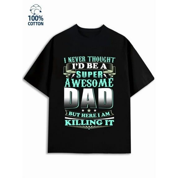 Awesome Dad T-Shirt men's funny humor 180G 100% Cotton black sixty ...