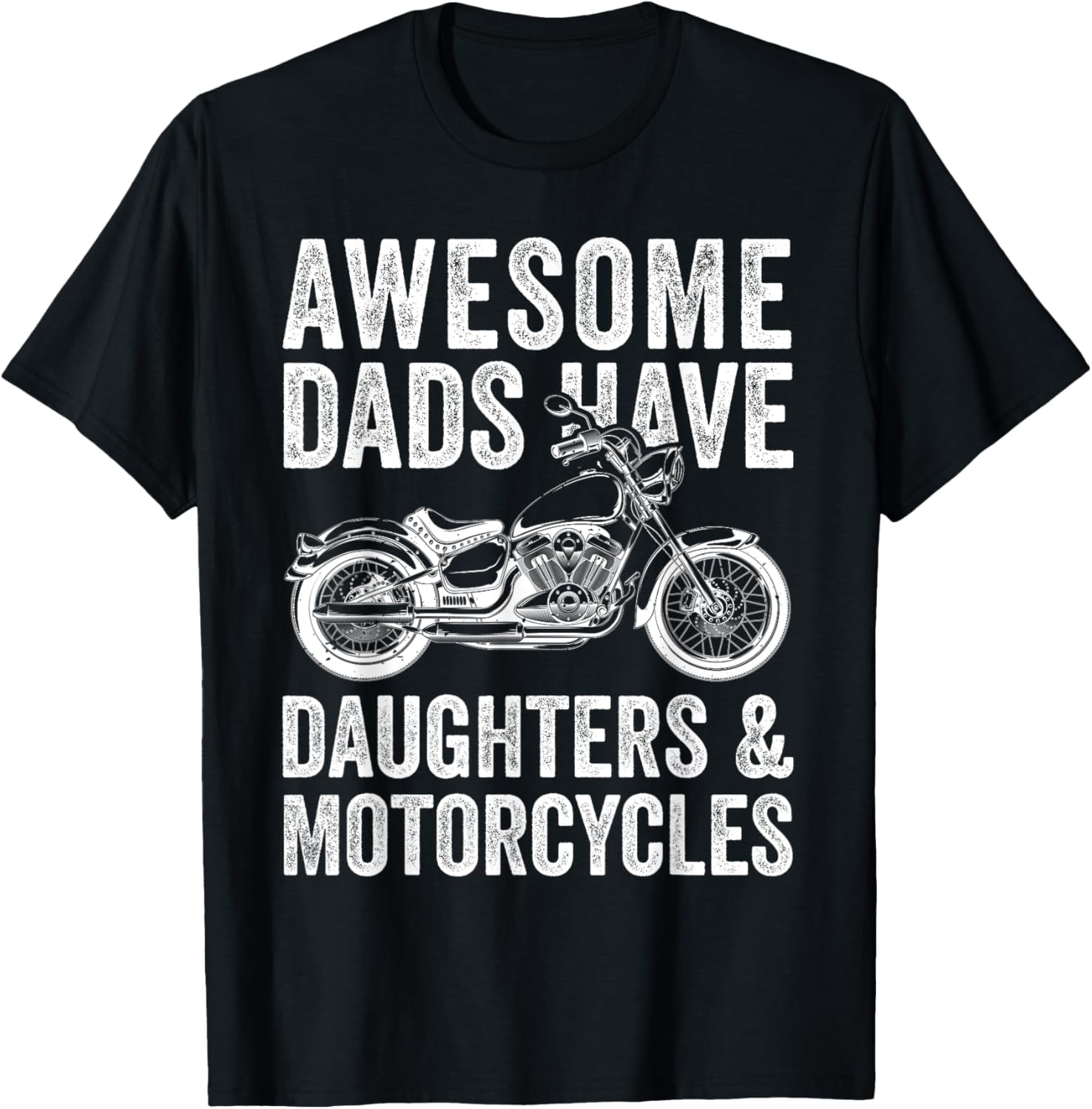 Awesome Dads Have Daughters And Motorcycle Father's Day 2024 T-Shirt ...