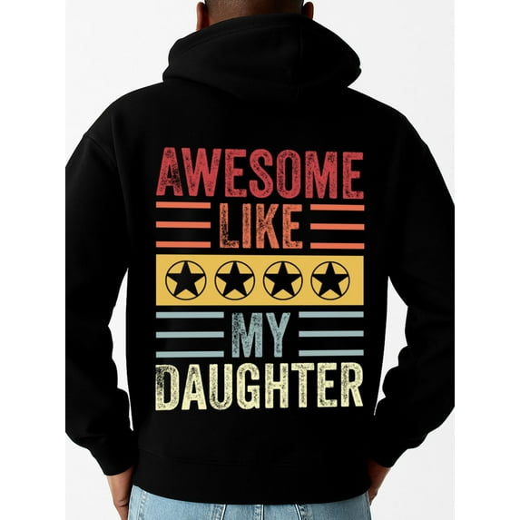 Awesome Daughter hoodies & sweatshirt funny humor mens graphic hoodies ...