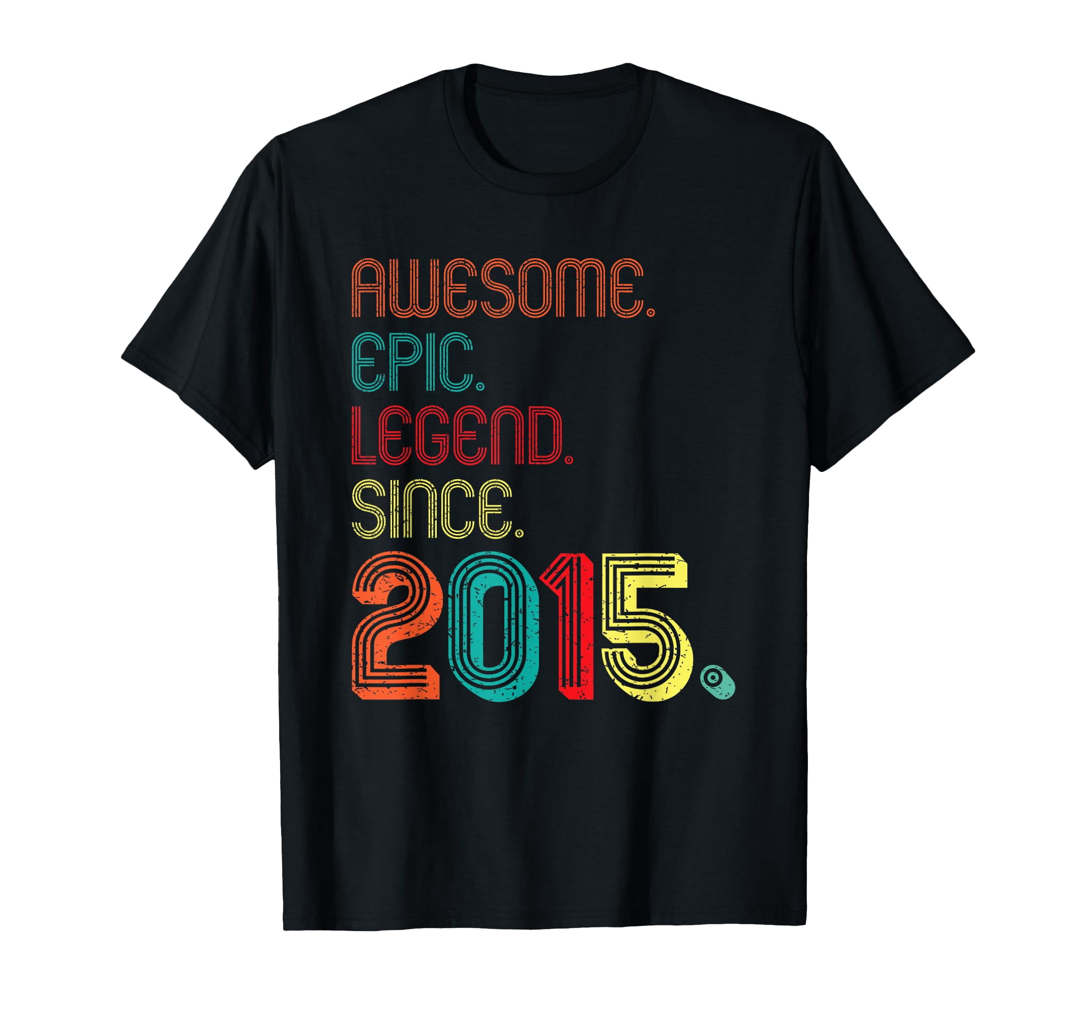 Awesome Epic Legend Since 2015 11th Birthday T-Shirt for Celebrating ...