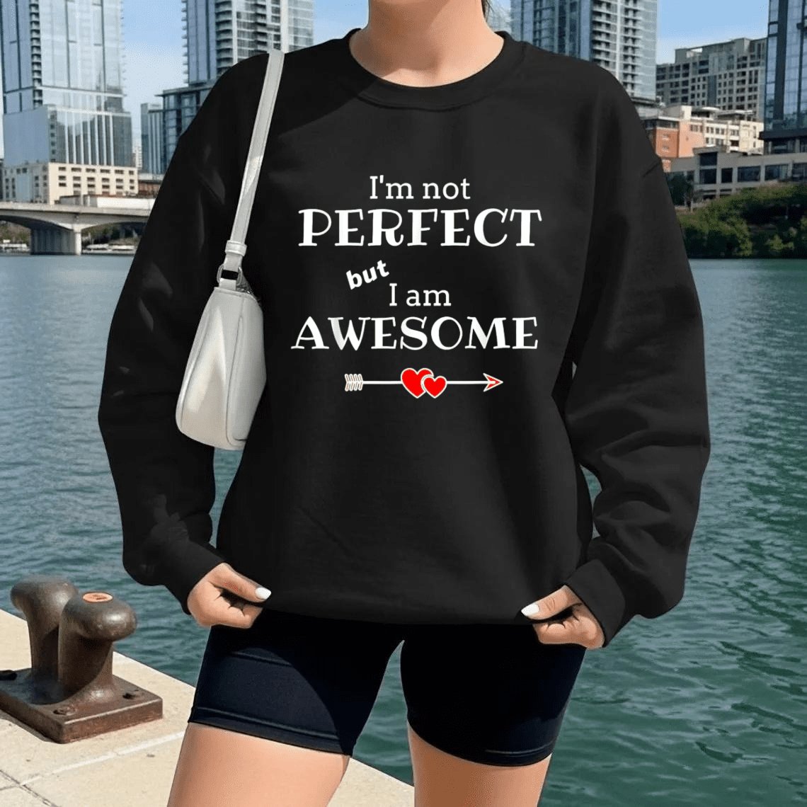 Awesome I'm Not Perfect But I Am Awesome Quote Fun Sweatshirt, for Men ...