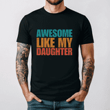 Awesome Like My Child Proud Parent Family Appreciation Graphic Art Tee ...