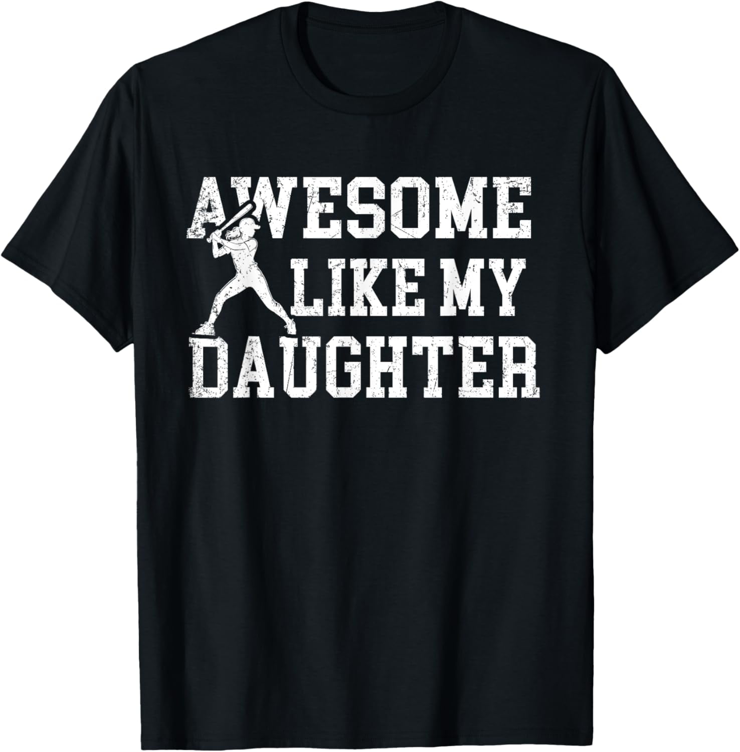 Awesome Like My Daughter Fastpitch Softball Hitter Dad Mom T-Shirt ...