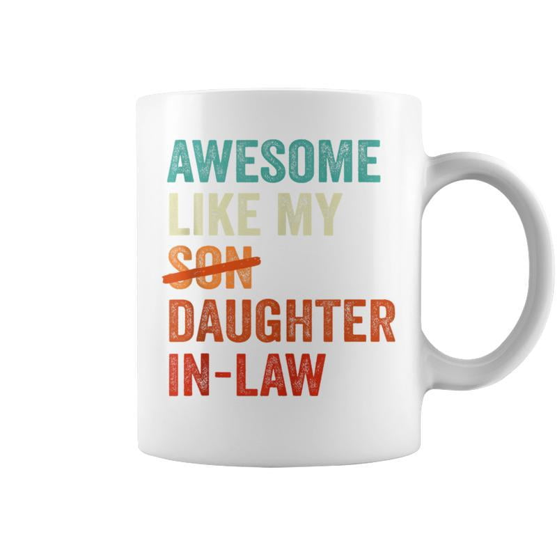 Awesome Like My DaughterInLaw Retro Fathers Day Coffee Mugs - Walmart.com