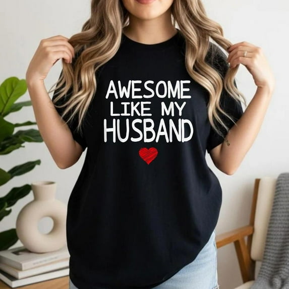 Awesome Like My Husband Heart Graphic Valentine's Day T-Shirt Unisex ...