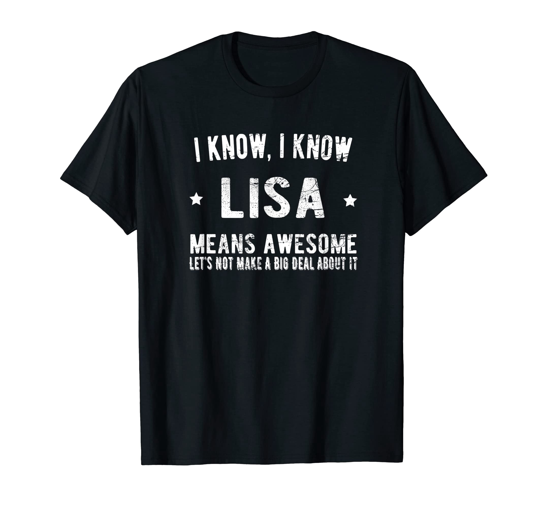 Awesome Lisa Means Best T-Shirt for Fun and Humor Lovers - Walmart.com