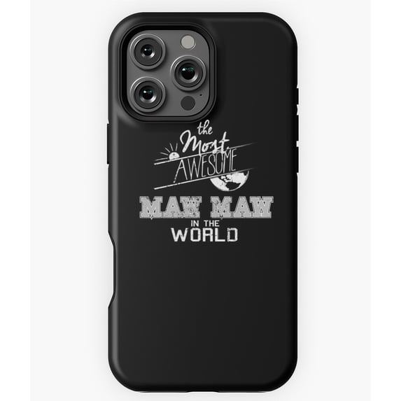 Awesome Maw Maw Best Grandma Funny Phone Case for iPhone 16 15 14 13 12 ...