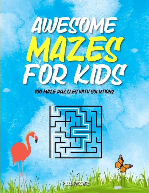 Awesome Mazes For Kids: Maze Activity Book for Preschool to ...