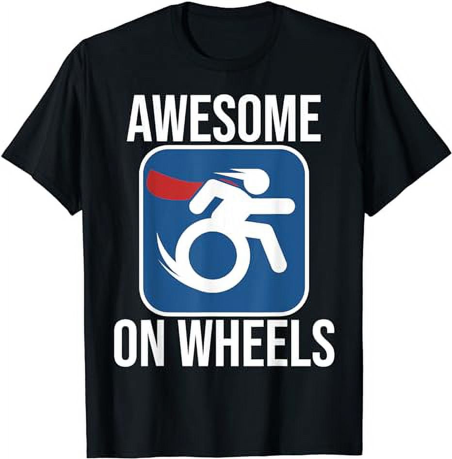 Awesome On Wheels Handicap Disability Awareness Amputees T-Shirt ...