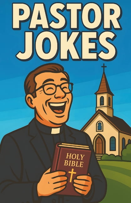 Awesome Pastor Jokes: Clean Christian Catholic Church Humor For ...
