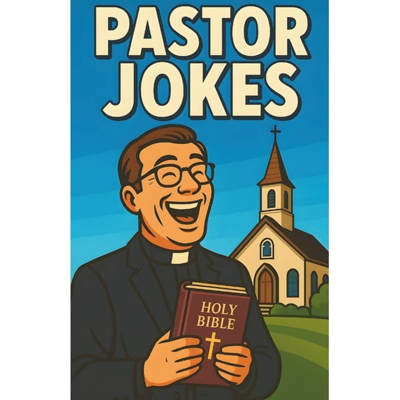 Awesome Pastor Jokes: Clean Christian Catholic Church Humor For ...