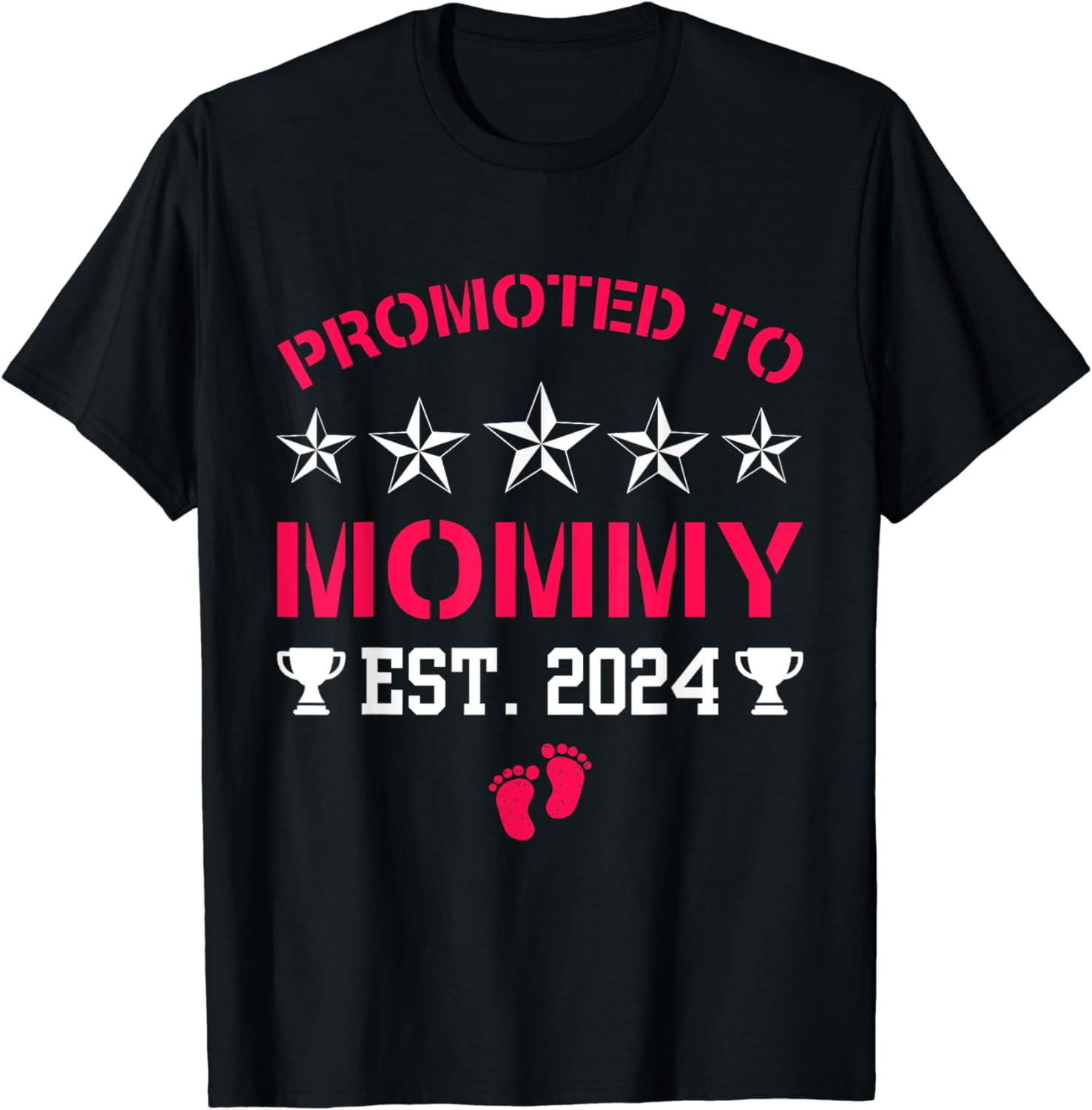 Awesome Promoted To Mommy 2024 Soon To Be Mom 2024 Cute T-Shirt ...