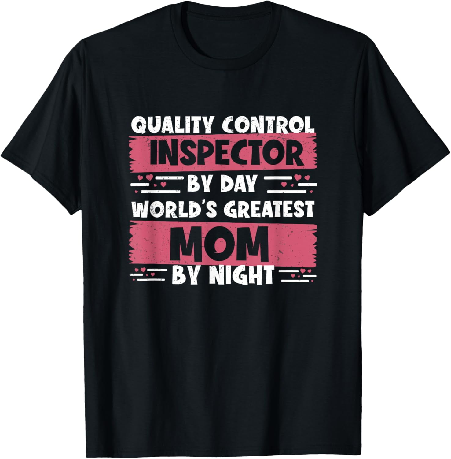 Awesome Quality Control Inspector By Day For A QC Worker Mom T-Shirt ...