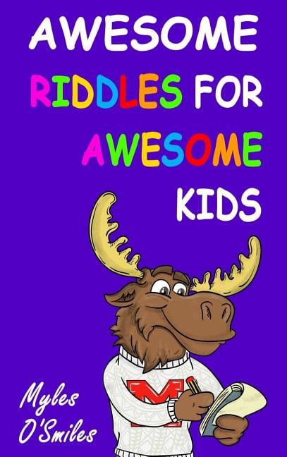 Awesome Riddles for Awesome Kids: Trick Questions, Riddles and Brain ...
