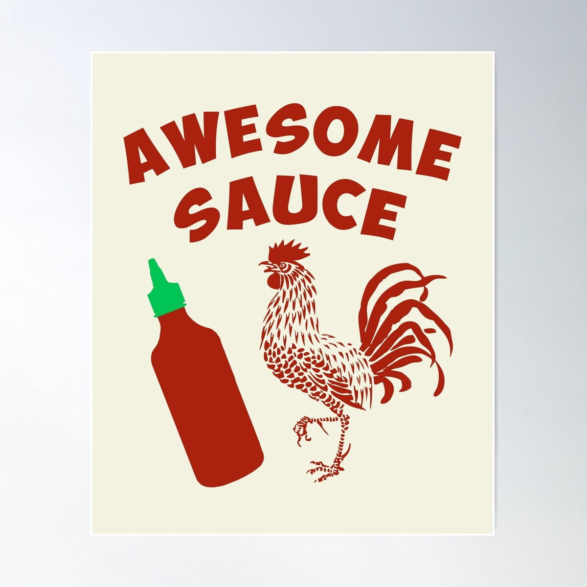 Awesome Sauce Sriracha Rooster Poster Wall Art, Modern Wall Decor For ...