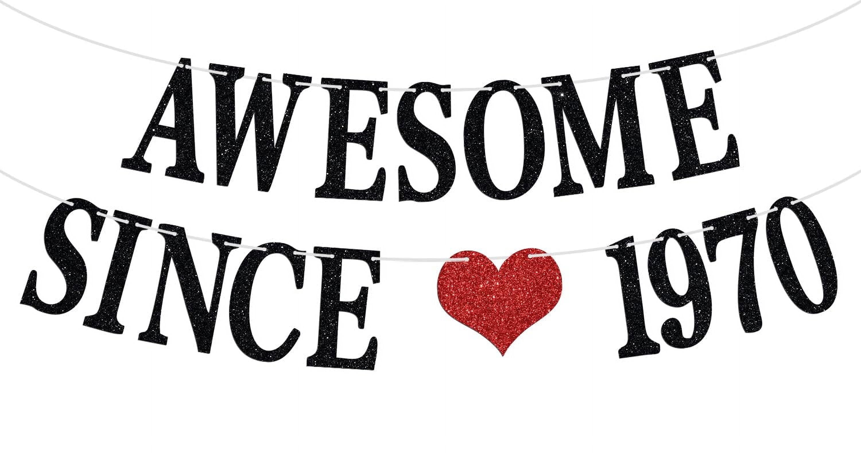 Awesome Since 1970 Banner, Cheers to 55 Years/Hello 55/55 & Fabulous ...