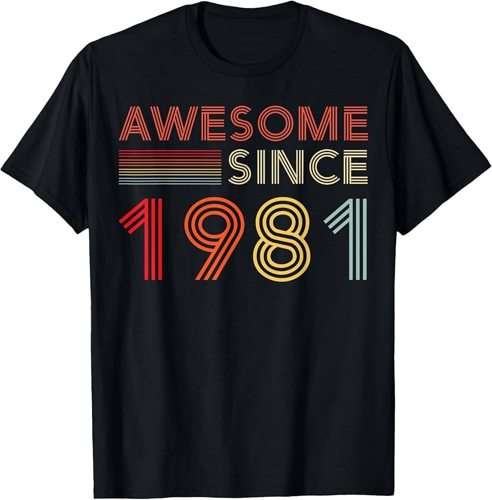 Awesome Since 1981 T-Shirt - Bold Colorful Graphic Design for 45th ...