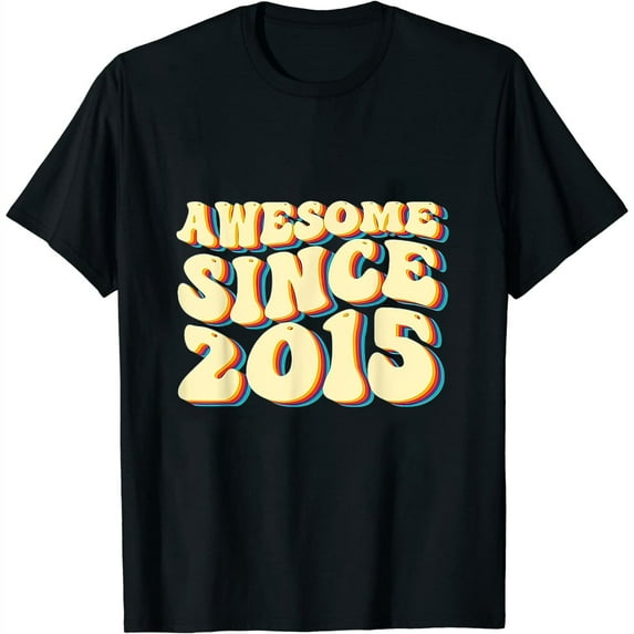 Awesome Since 2015 Groovy Text 9 Year Old 9th Birthday Gift Womens T ...