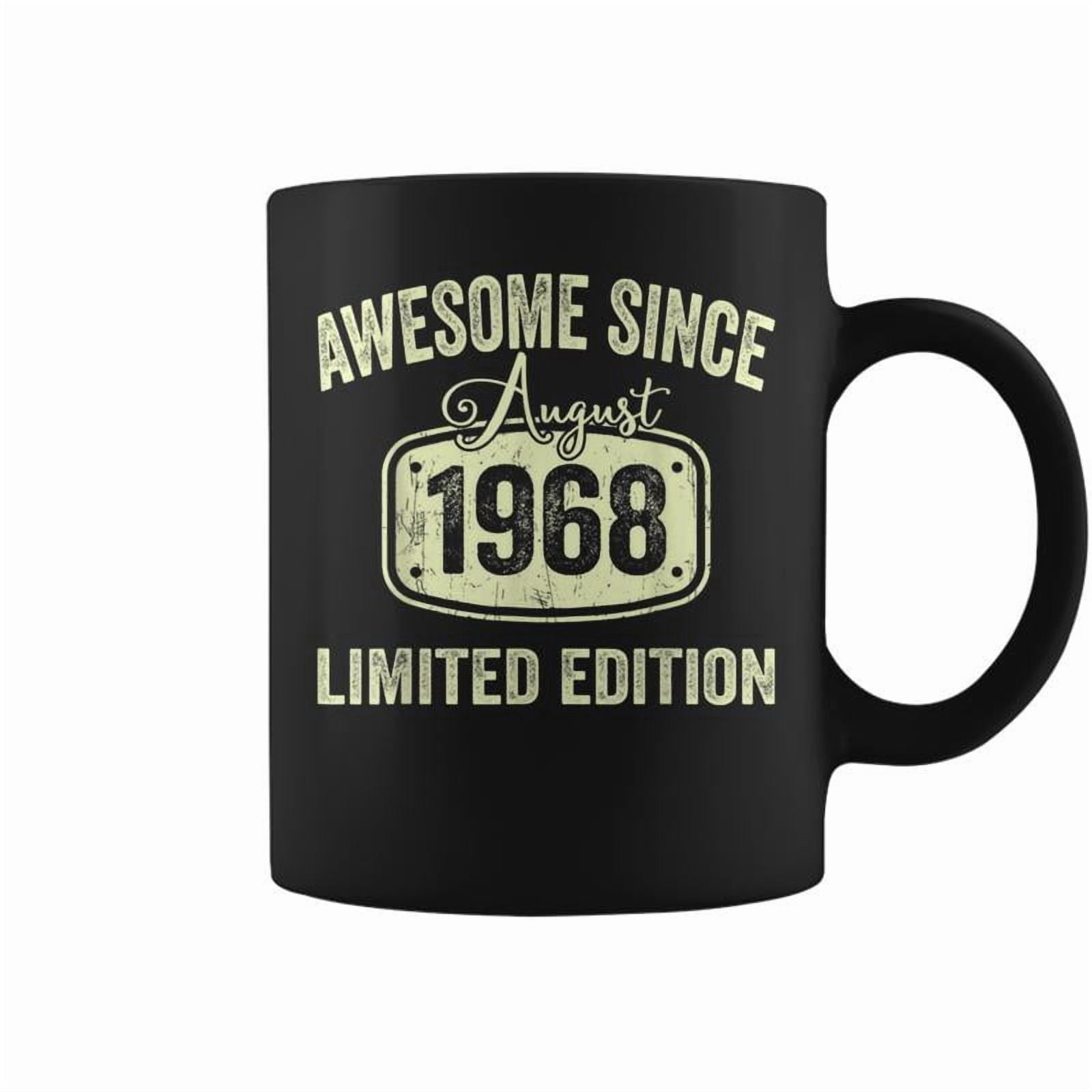 Awesome Since August 1968 Limited Edition 54Th Birthday Gift - Walmart.com