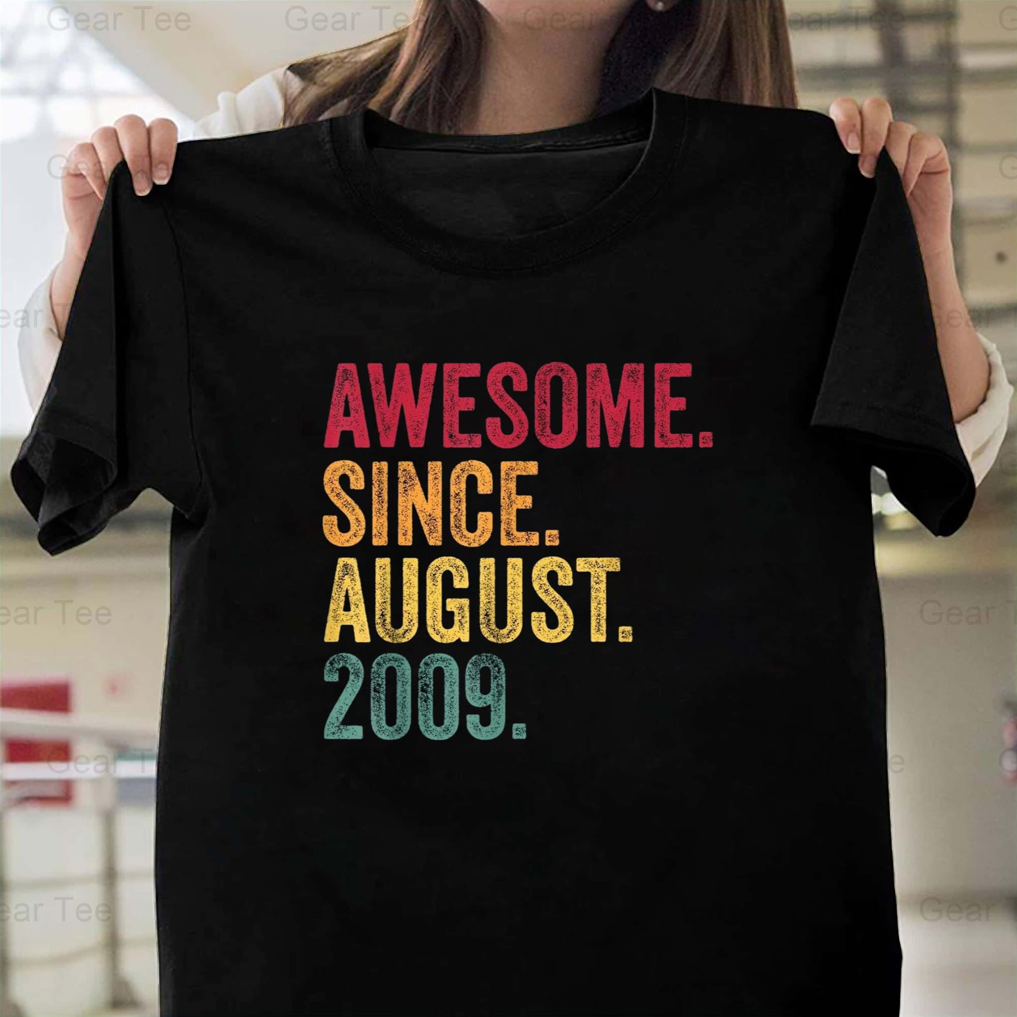 Awesome Since August 2009, Funny, Cool, Birthday, Gift, Vintage, Retro ...