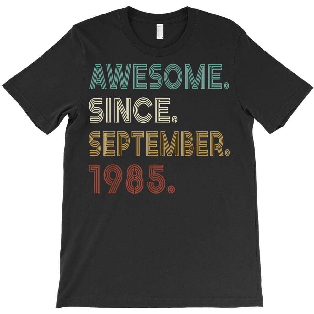 Awesome Since September 1985 Funny 37 Years Old 37th Birthday H49987 ...