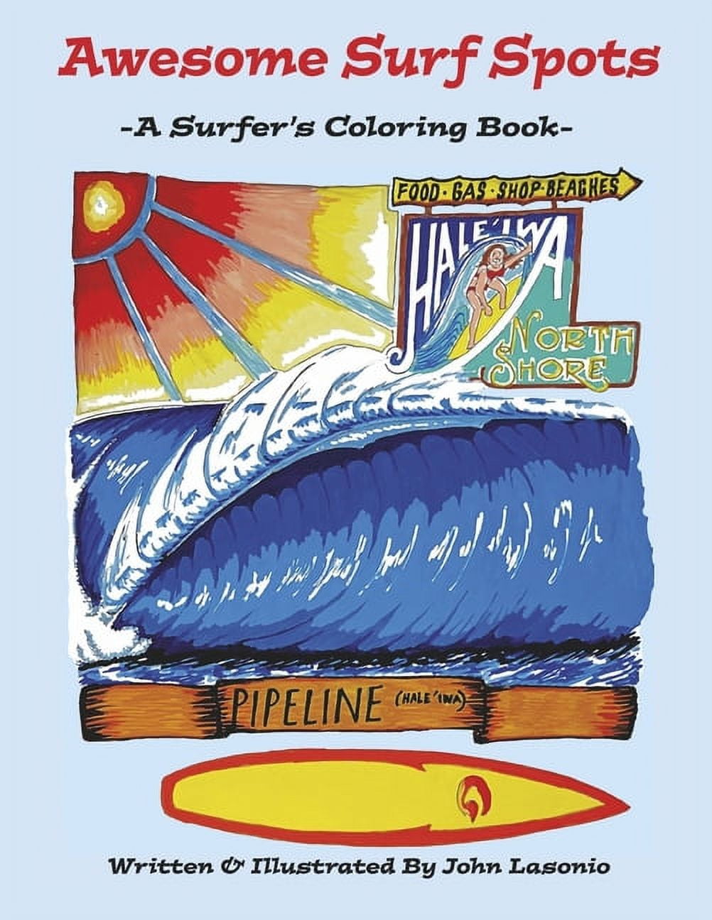 Awesome Surf Spots: Awesome Surf Spots : A Surfer's Coloring Book ...