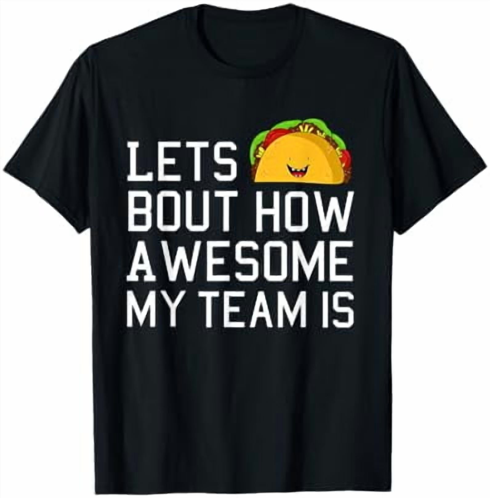 Awesome Team Appreciation T-Shirt for Boss Day Gift - Fun Cartoon Taco ...