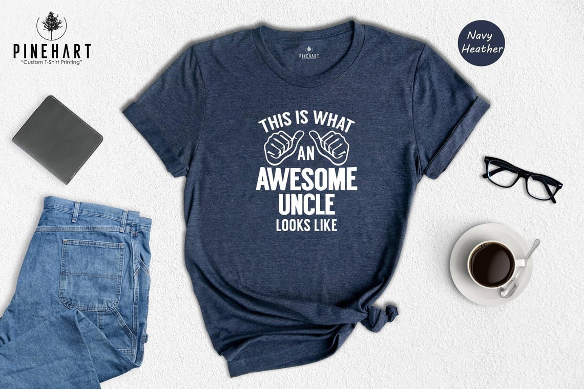 Awesome Uncle Shirt , Uncle Shirt, Uncle, Best Uncle Ever, Uncle Shirt ...