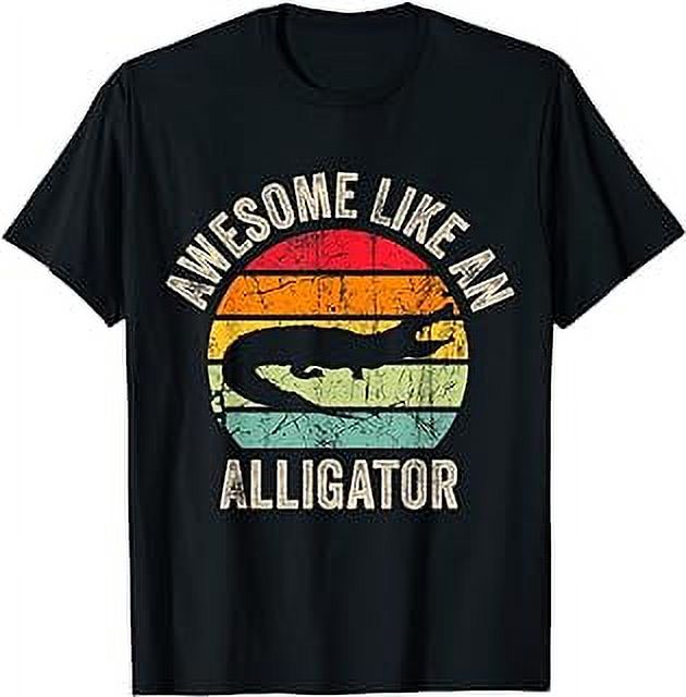 Awesome like an Alligator, Funny Alligator Lover Forn Men a T-Shirt ...