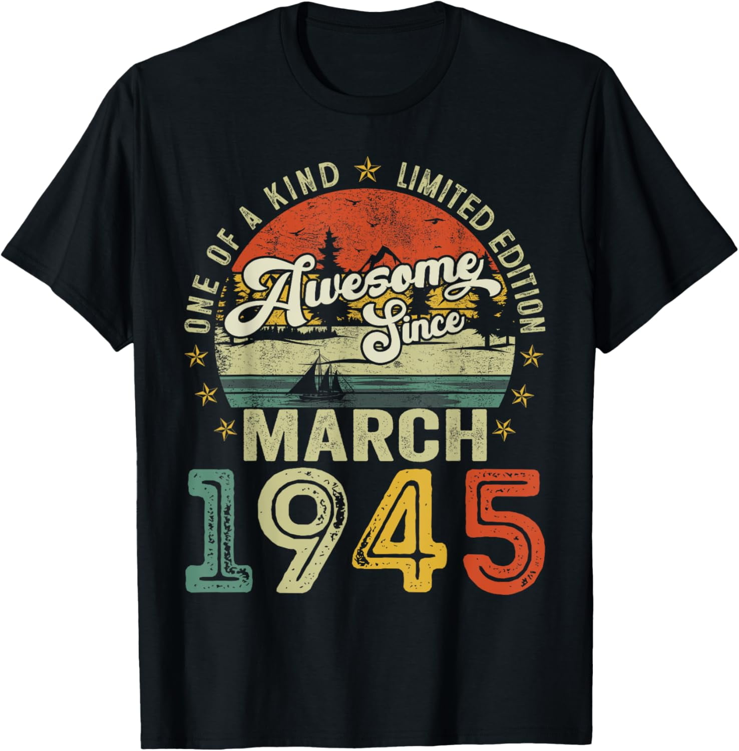 Awesome since March 1945 80th Birthday Men Women 80 Year Old T-Shirt ...