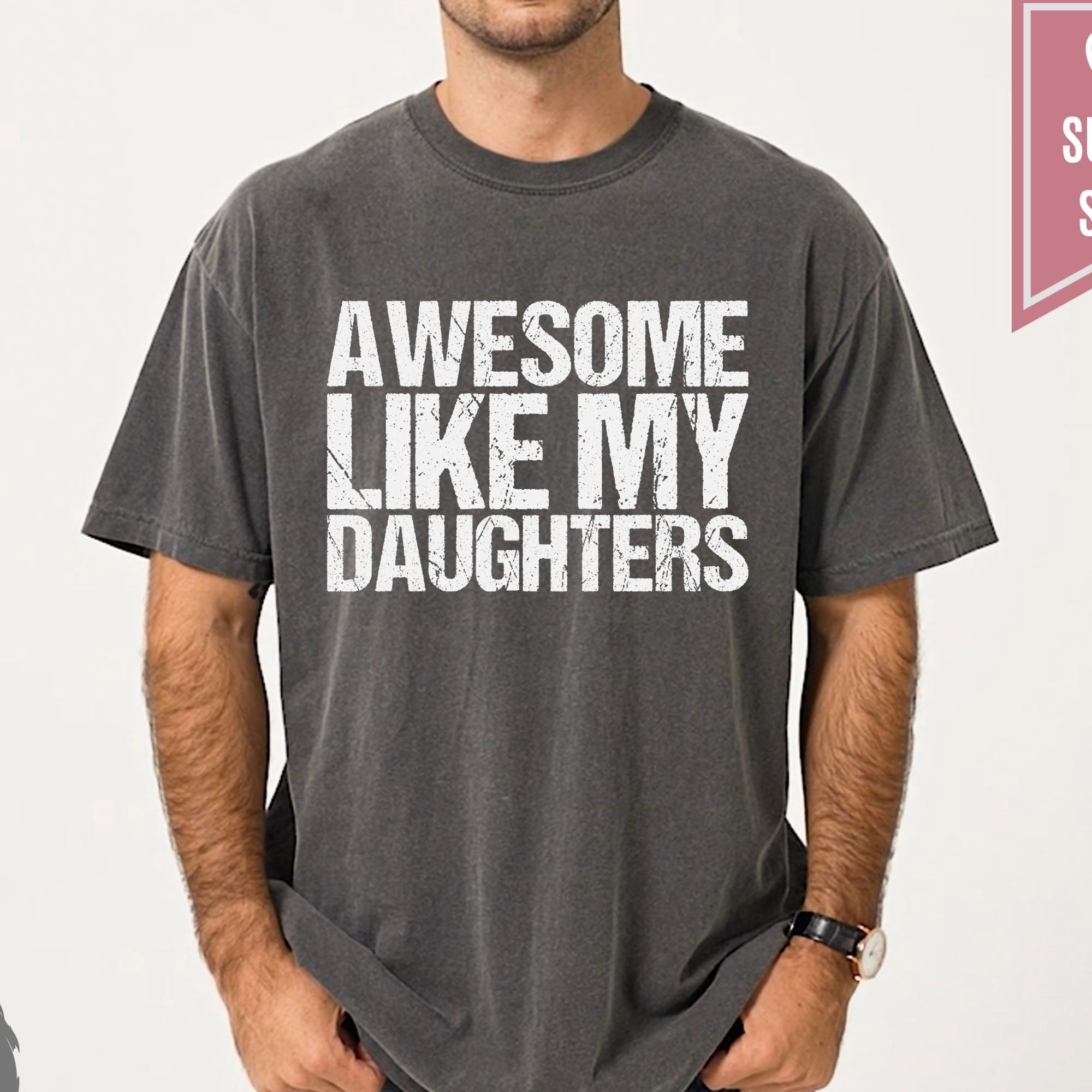 Awesomes Like My Daughters Shirt Daughter Father 39 s Day Tee Daughters ...