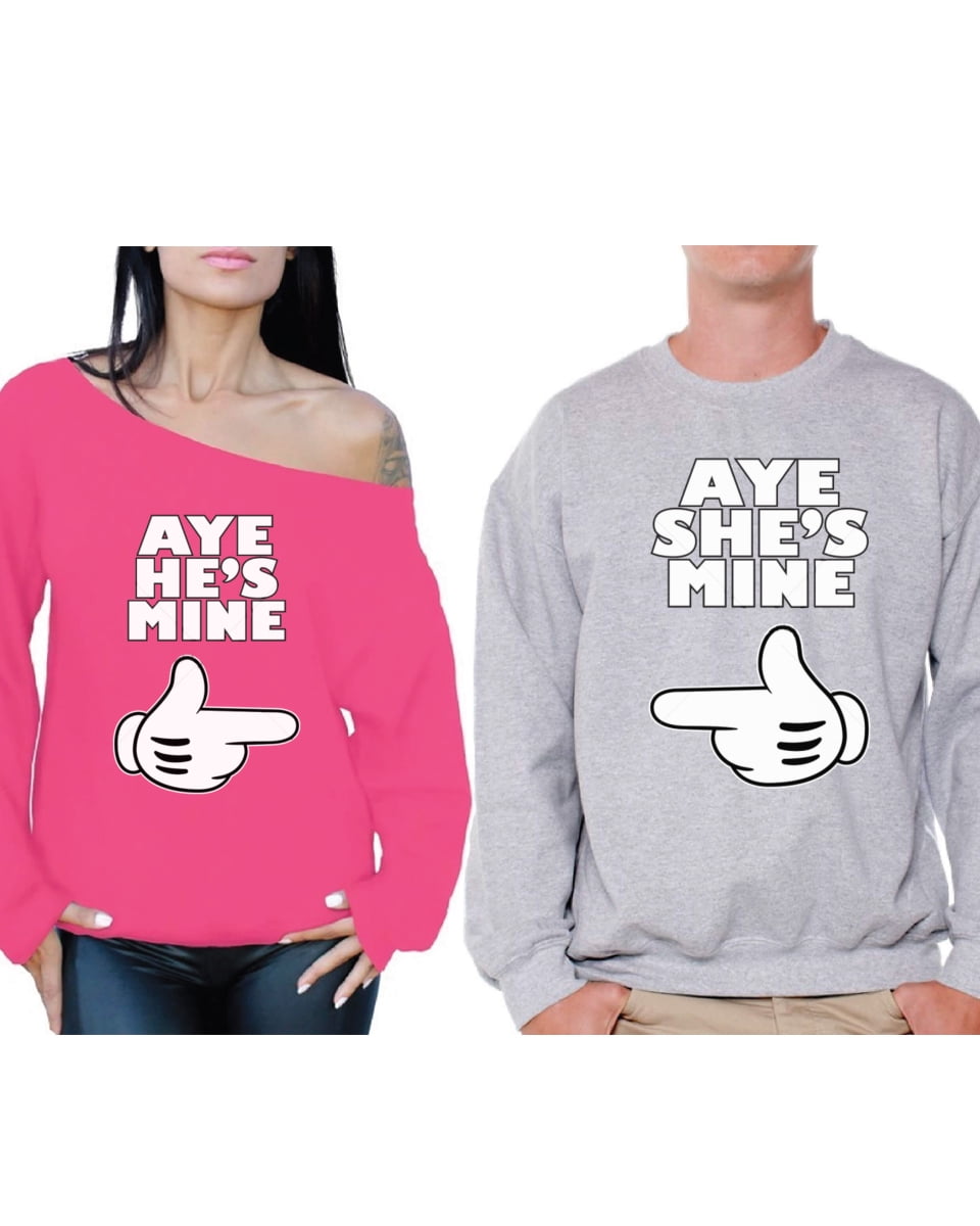 Awkward Styles Aye He's Mine Aye She's Mine Couple Sweatshirts Cute ...