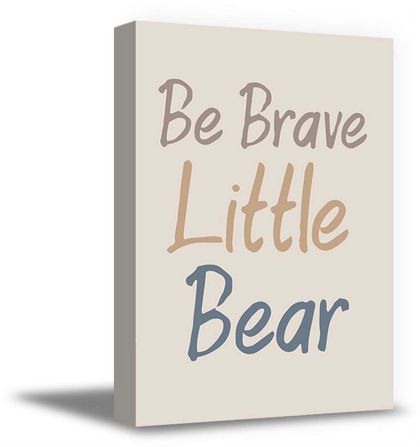 Awkward Styles Be Brave Little Bear Funny Quotes for Children Framed ...