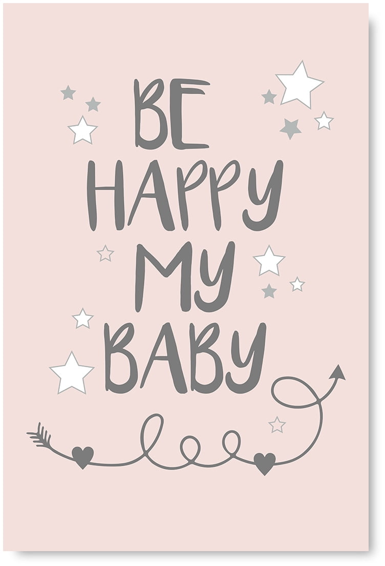 Awkward Styles Be Happy my Baby Poster Wall Art Pink Poster for Kids ...