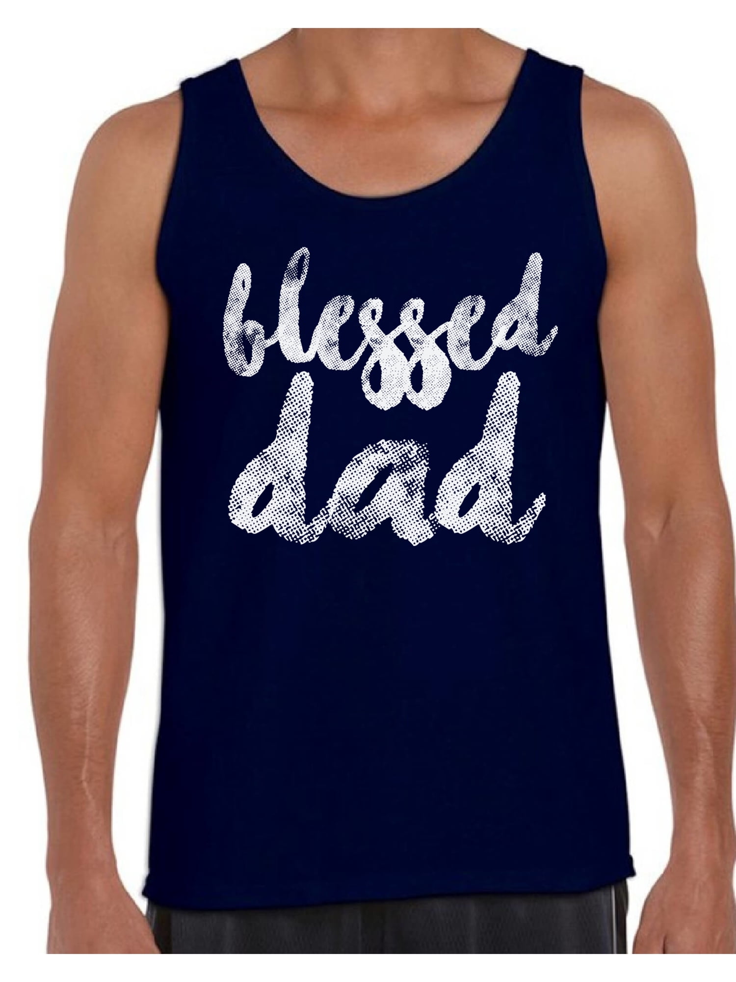 Awkward Styles Best Father Tank Top Men Tank Top Dad Gifts Blessed Daddy Dad Tank Top Daddy Tank ...