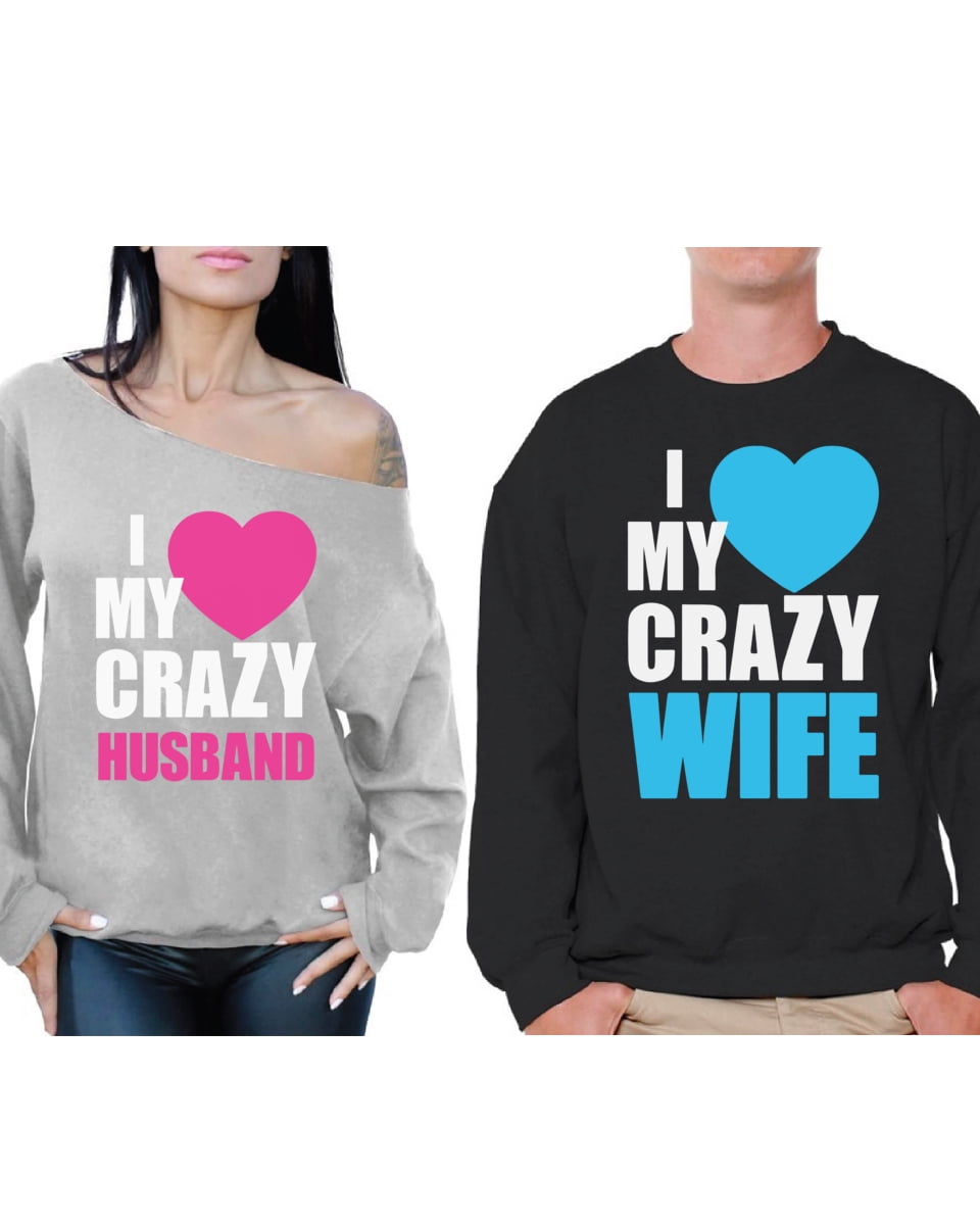 Awkward Styles I Love My Crazy Husband Off Shoulder Sweatshirt I Love ...