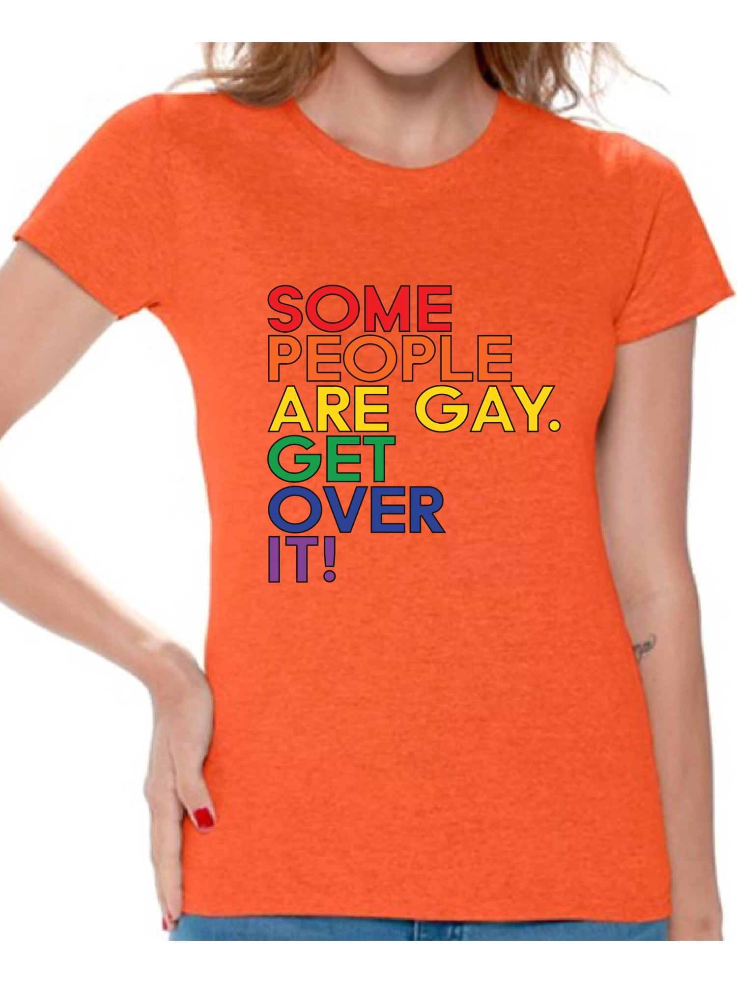 Awkward Styles Ladies T Shirt Some People are Gay Get Over It Shirt for ...