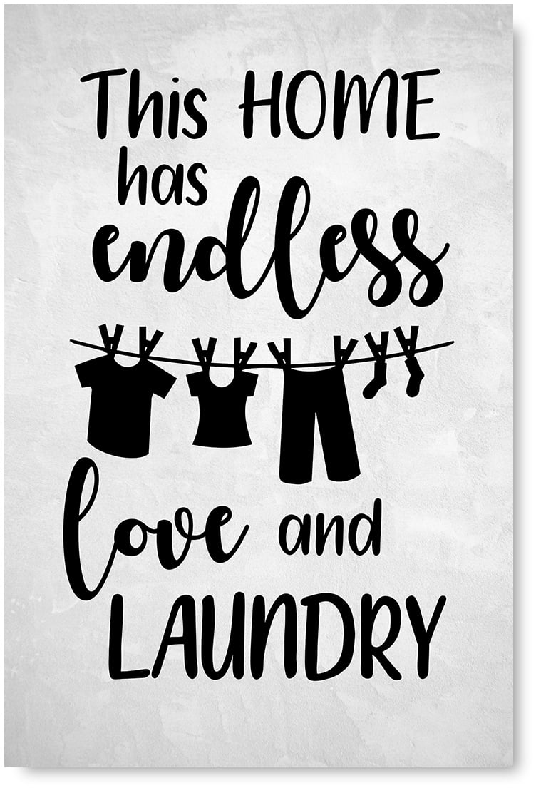 Awkward Styles Laundry Canvas This Home Has Endless Love and Laundry ...