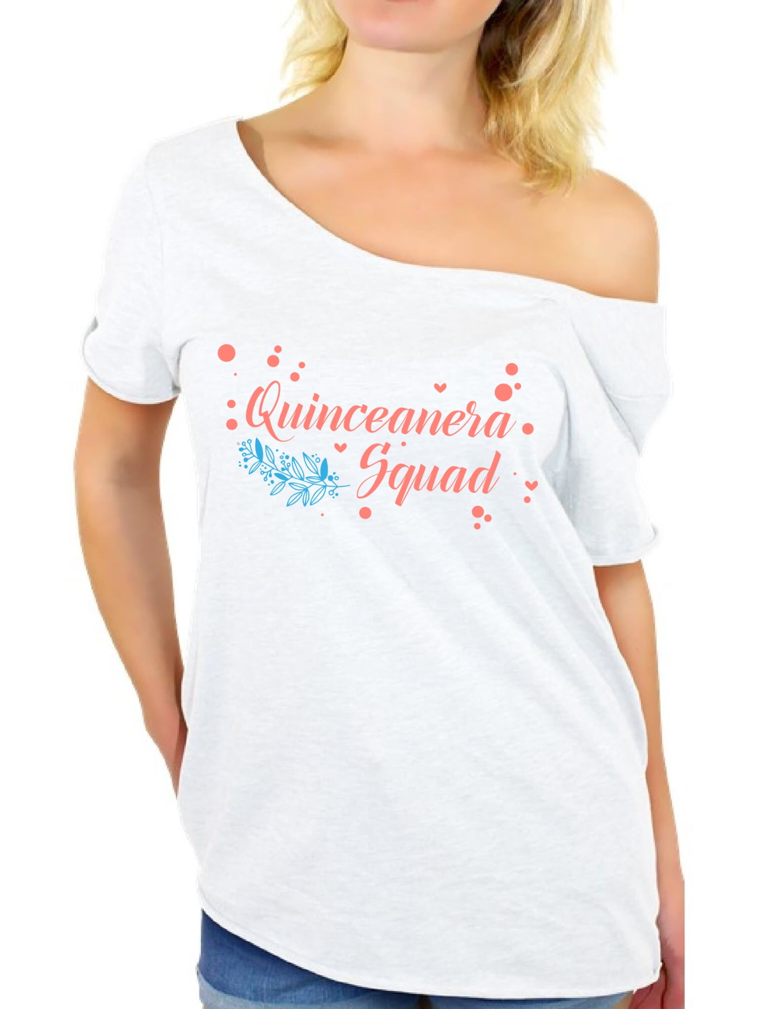 Awkward Styles Quinceanera Squad Off Shoulder Shirt Quinсe Anos ...