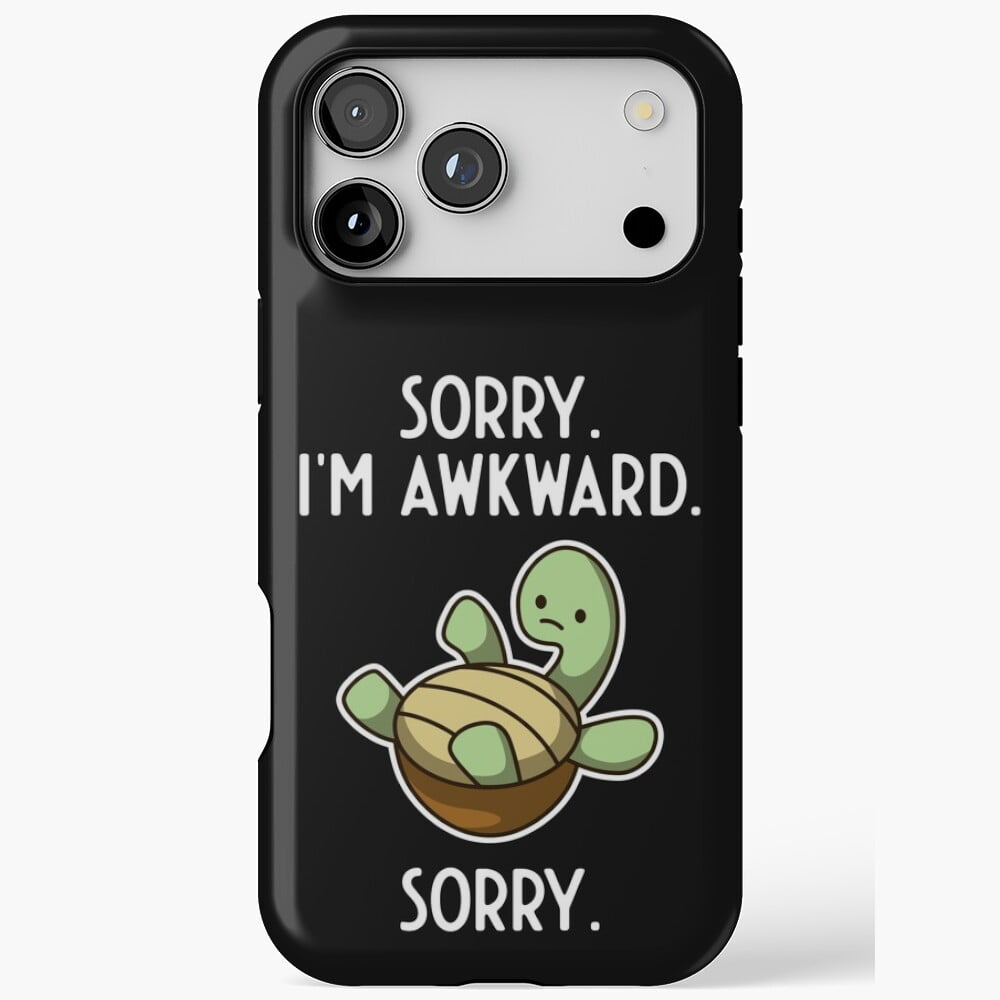 Awkward Turtle Funny Sorry Cute Kawaii Quote Phone Case for iPhone 11 ...