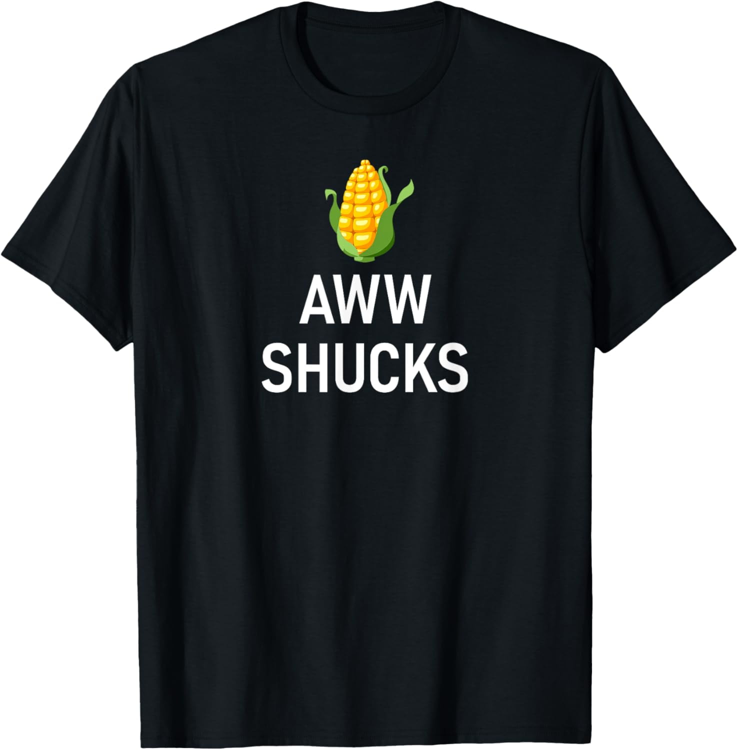 Aww Shucks Corn Pun, Funny, Jokes, Sarcastic Sayings T-Shirt - Walmart.com