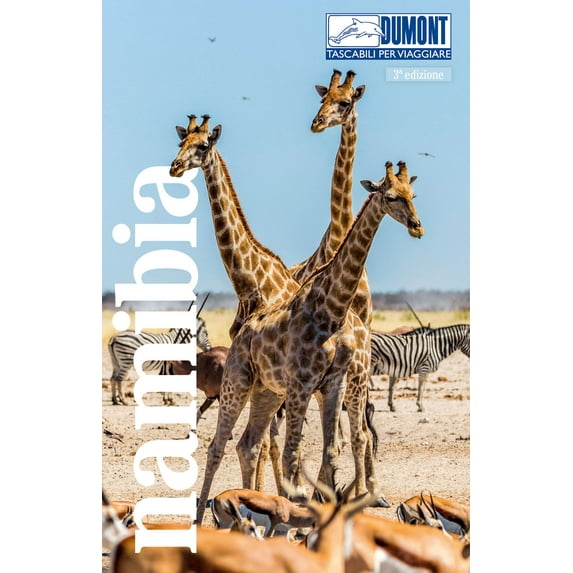 Axel Scheibe,Barbara Benato Namibia. Con Carta geografica ripiegata ...