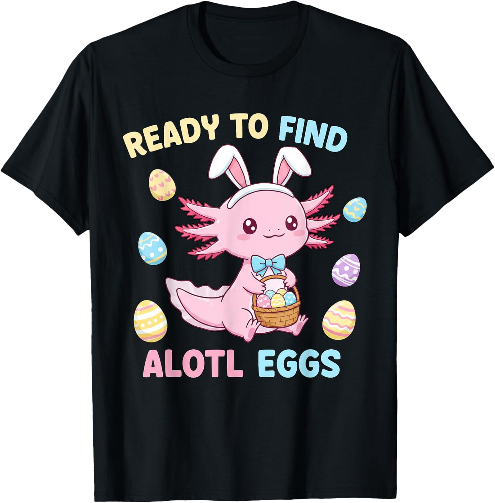 Axolotl Bunny Ears Cute Egg Basket Kawaii T-Shirt - Walmart.com