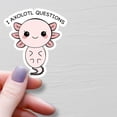 Axolotl I Axolotl Questions Axolotl Lover Axolotl Ev5 Sticker - Walmart.com