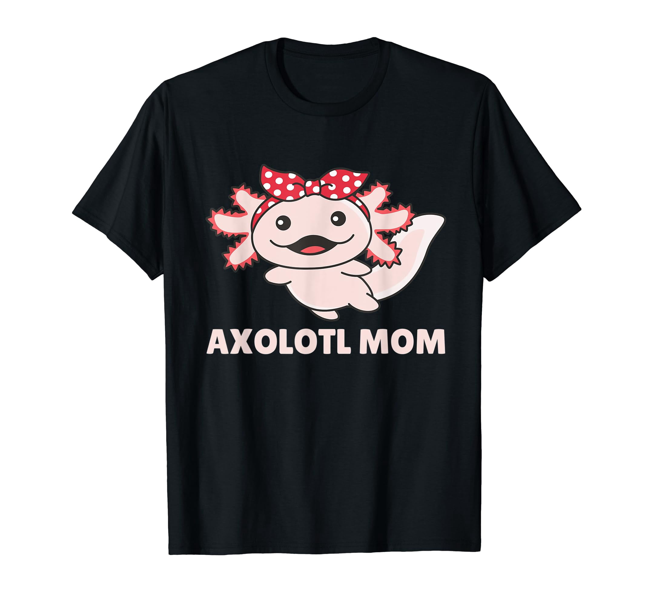 Axolotl Mama cute kawaii animal Axolotl Mom T-Shirt - Walmart.com
