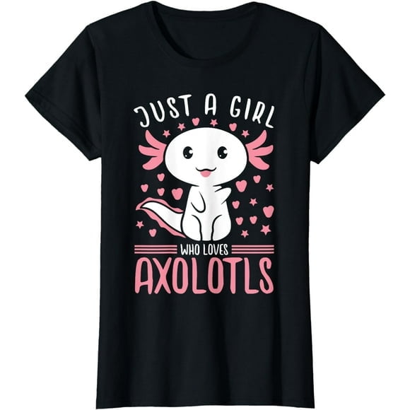 Axolotl Shirts for Girls, Just a Girl Who Loves Axolotls T-Shirt - Walmart.com