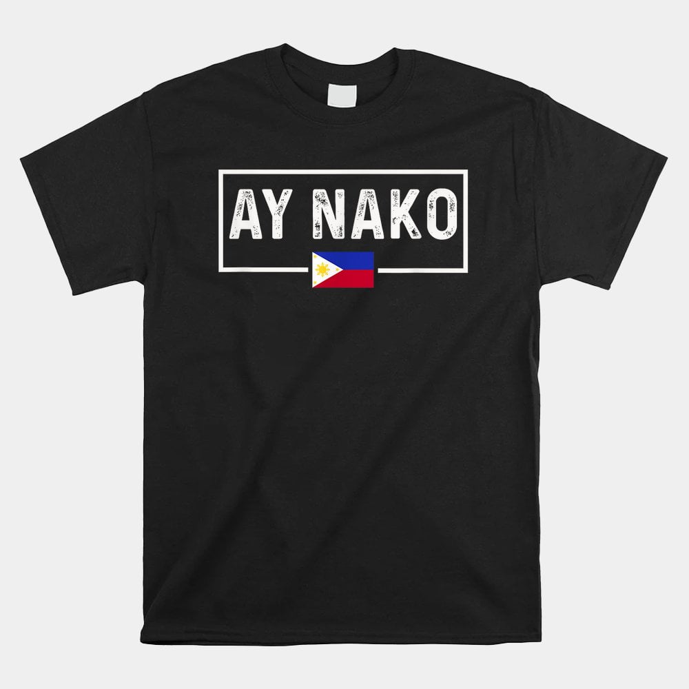 Ay Nako Filipino Flag Funny Tagalog Quote Expression Philippines Pride ...