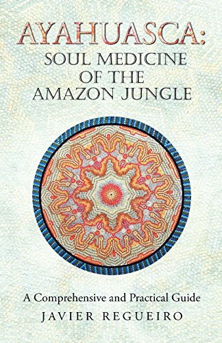 Pre-Owned Ayahuasca: Soul Medicine of the Amazon Jungle: A ...
